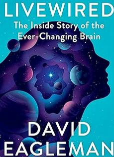 Book review of “Livewired. The inside story of the ever-changing brain ...